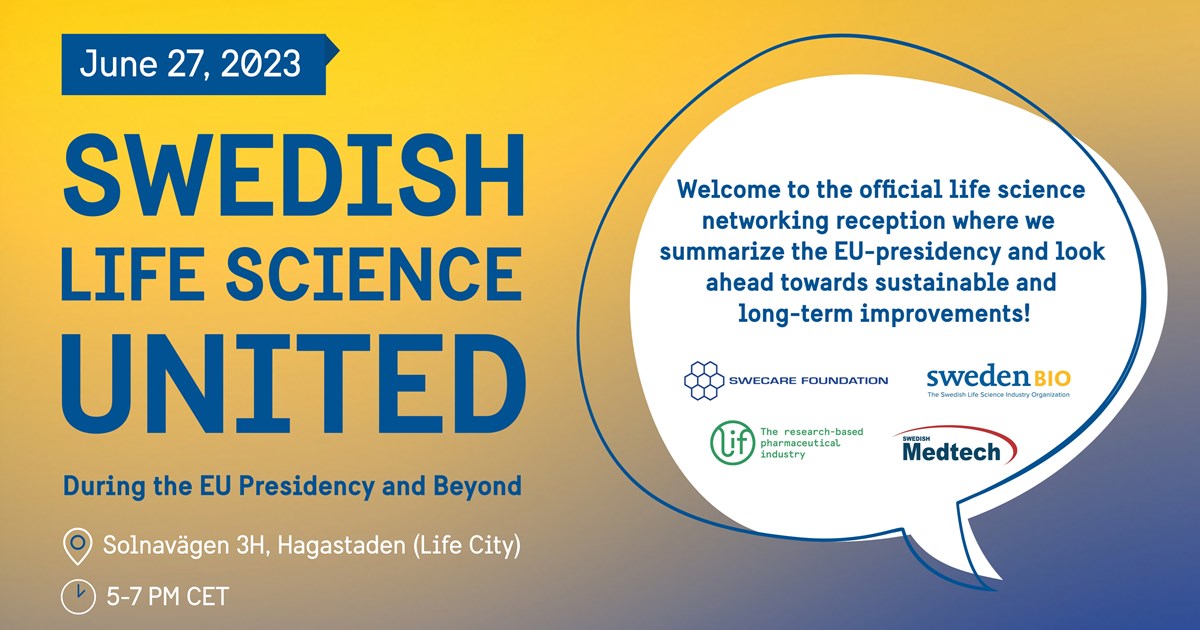 Swedish Life Science United – during the EU Presidency and beyond ...